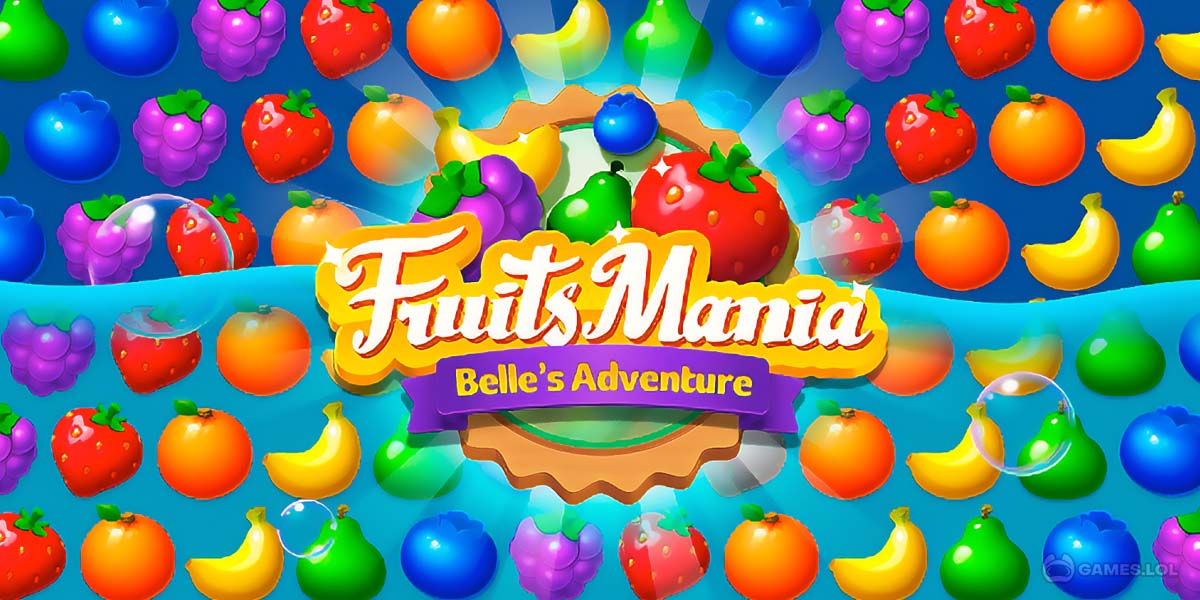 Fruits Mania:Belle’s Adventure - Download & Play for Free Here
