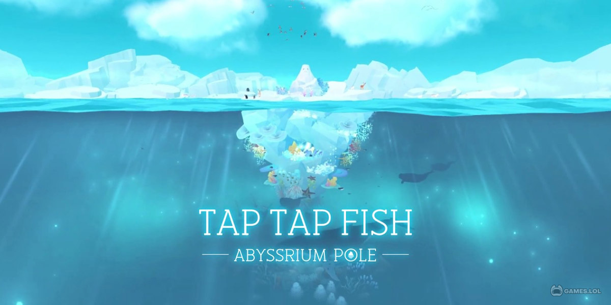Tap Tap Fish AbyssRium PC - Idle Relaxing Game Free Download