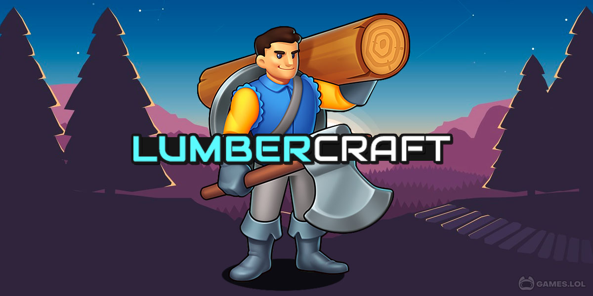 Lumbercraft Game - Download and Play Free on PC
