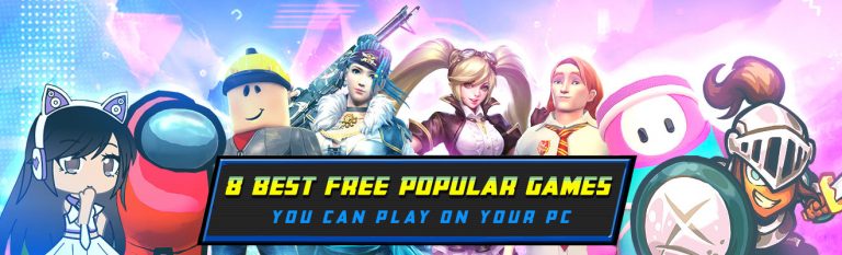 8 Popular Mobile Games to Play on Your PC: Updated 2024 list!