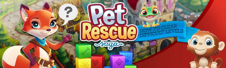 Pet Rescue Saga Tips & Tricks To Clear Levels & More
