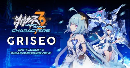 Honkai Impact 3 Characters – Overview of Griseo & Her Battlesuit