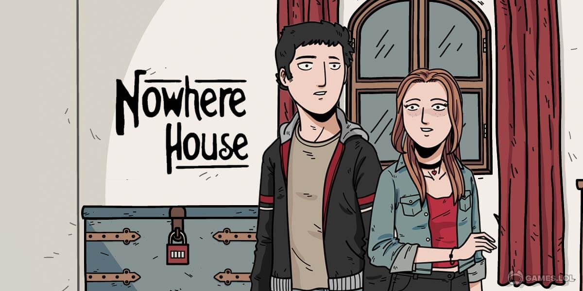 Nowhere House - Download & Play for Free Here