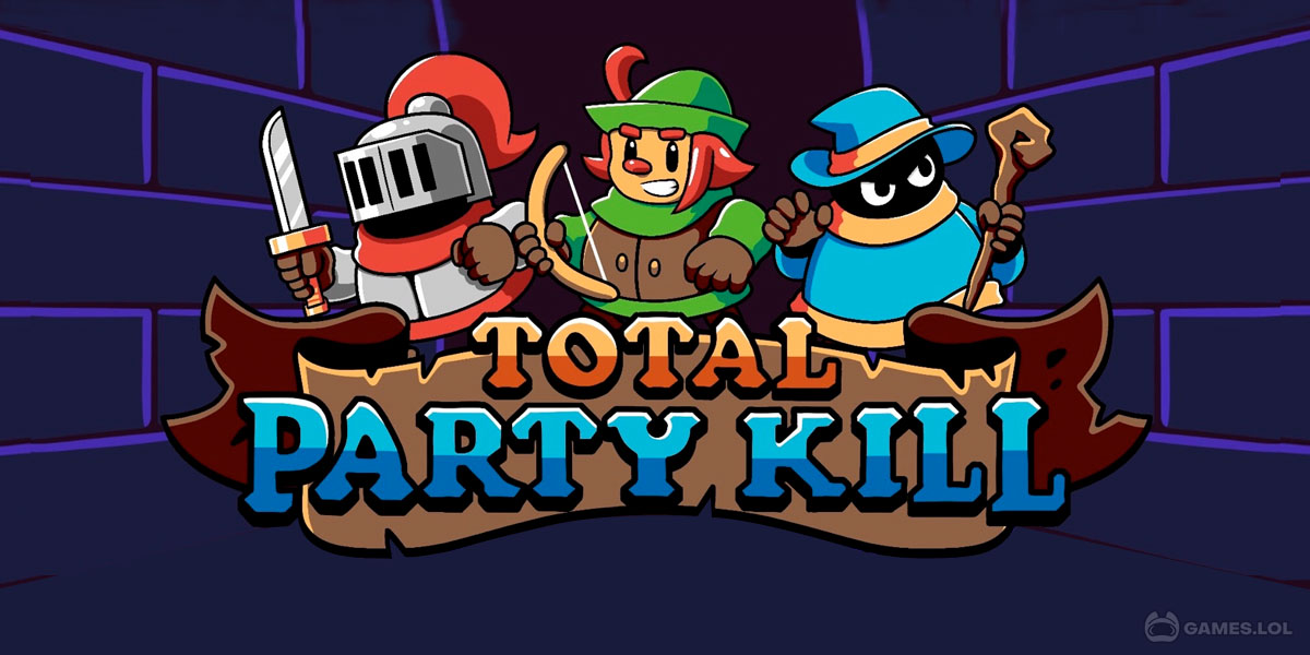 Total Party Kill Game - Download & Play for Free Here