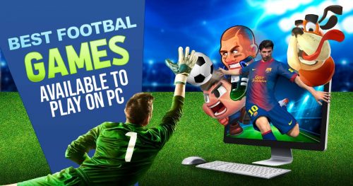 Best Football Games To Play on PC