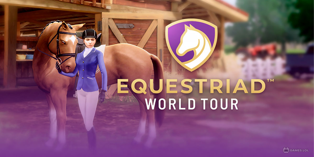 FEI Equestriad World Tour - Download & Play for Free Here