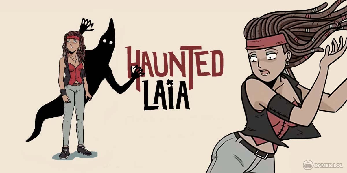 Haunted Laia - Download & Play for Free Here