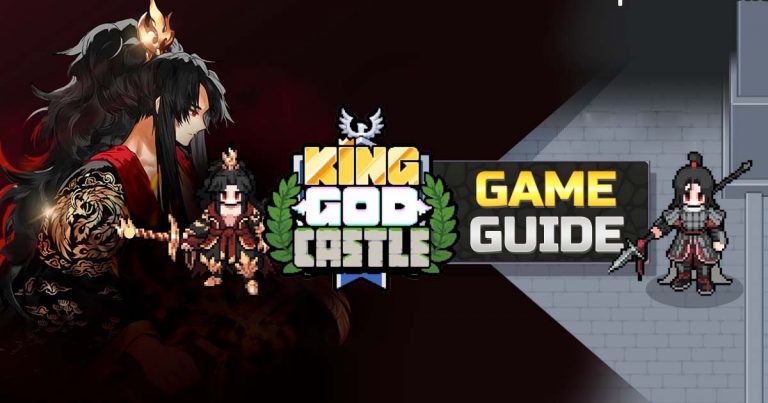 King God Castle Guide - Tips, Tricks & Unique Strategies