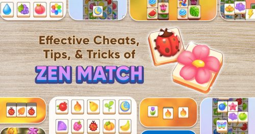 How to Play Zen Match - Find Useful Cheats, Tips & Tricks