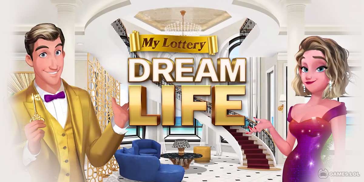 My Lottery Dream Life - Download & Play for Free Here