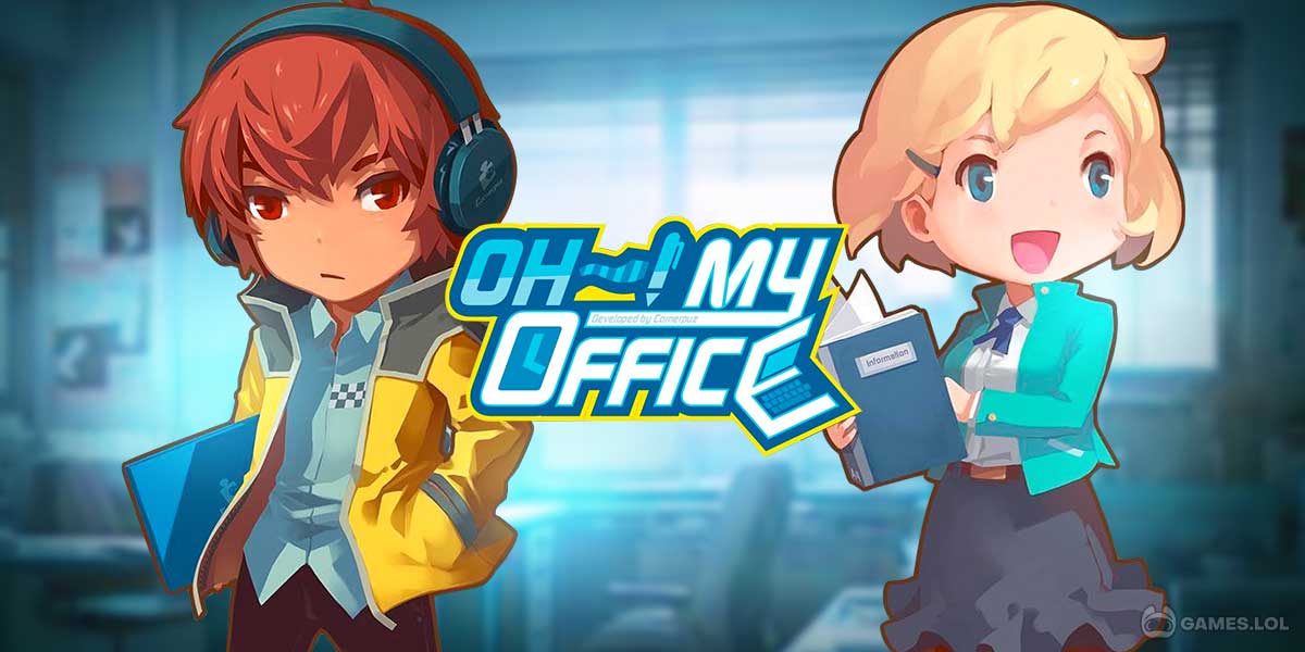 Oh My Office - Download & Play for Free Here
