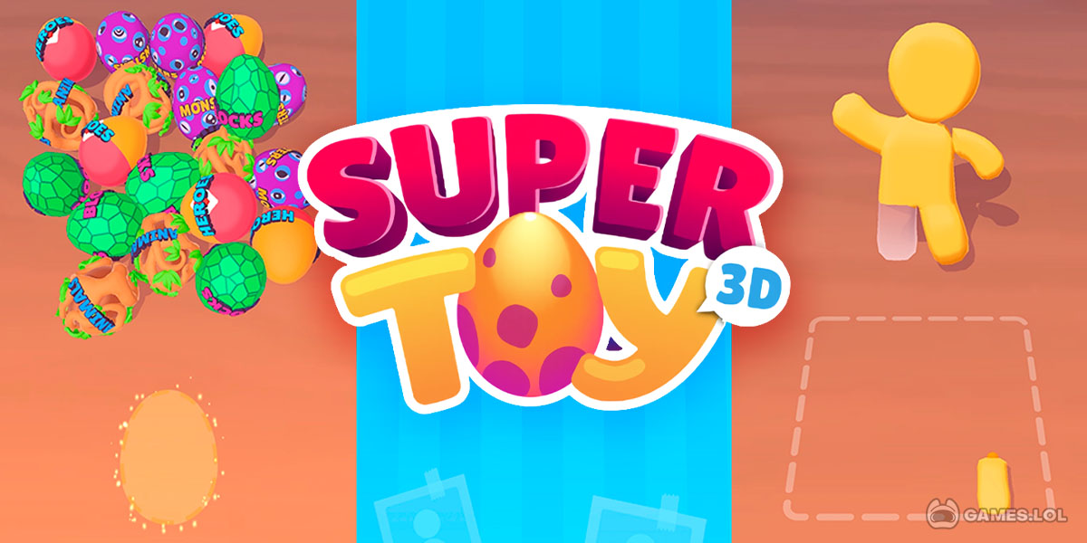 Super Toy - Download & Play for Free Here