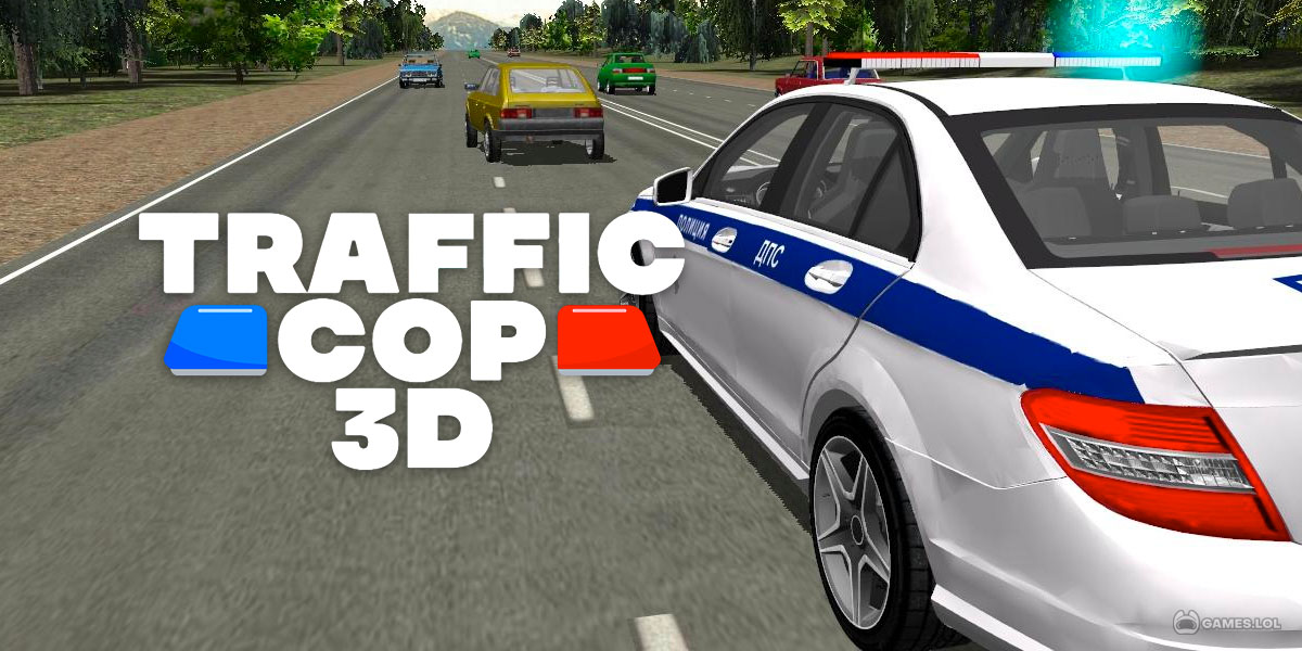 Traffic Cop 3D - Download & Play for Free Here